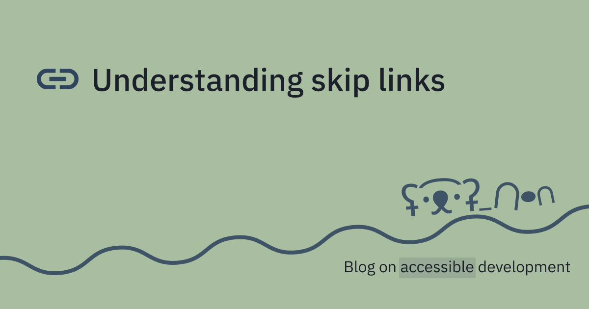 Understanding skip links — Blog on Digital Accessibility